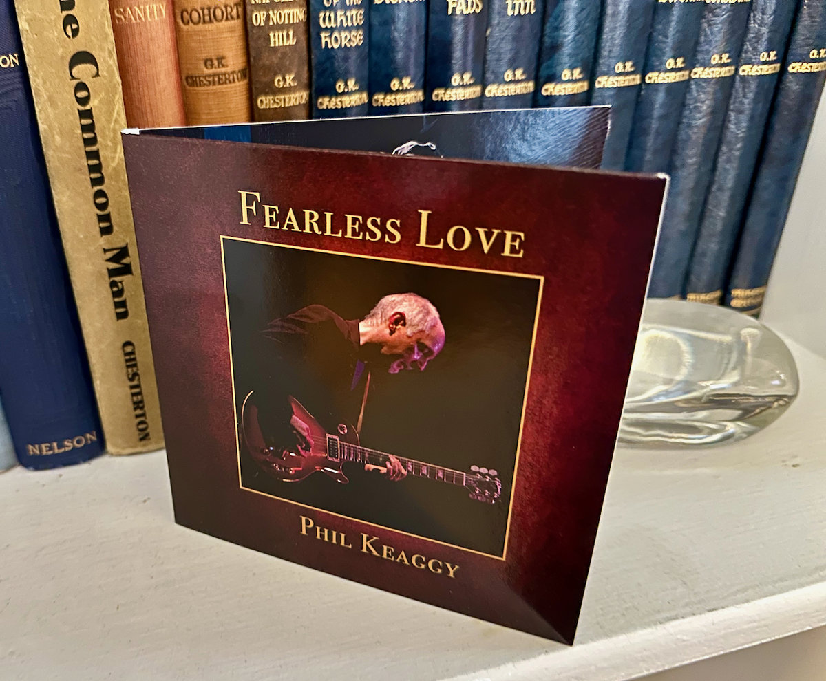 Fearless Love | Phil Keaggy