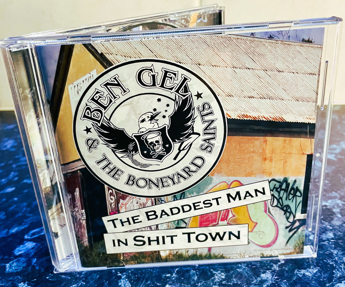 THE BADDEST MAN IN SHIT TOWN | BEN GEL