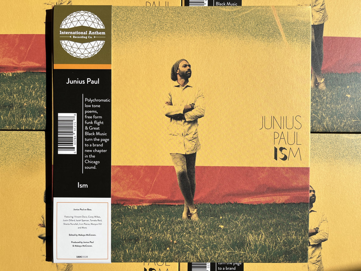 Ism | Junius Paul | International Anthem