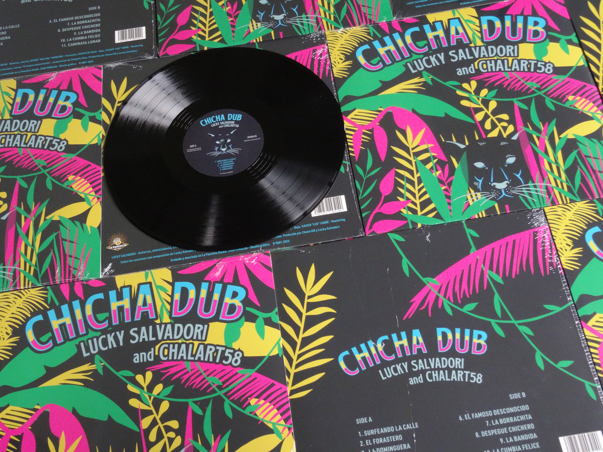 Chicha Dub - Lucky Salvadori, Chalart58 (La Panchita Records, 2023 ...