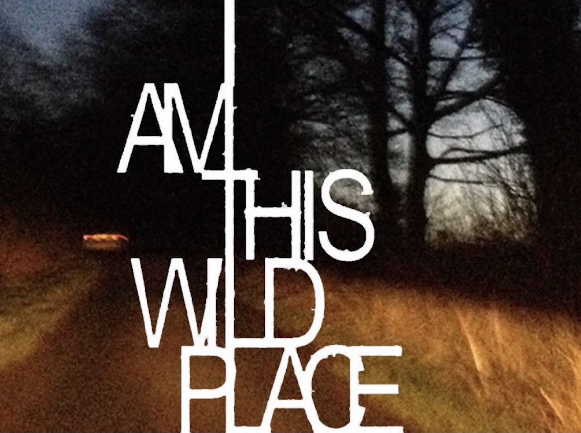 RESTS | I AM THIS WILD PLACE