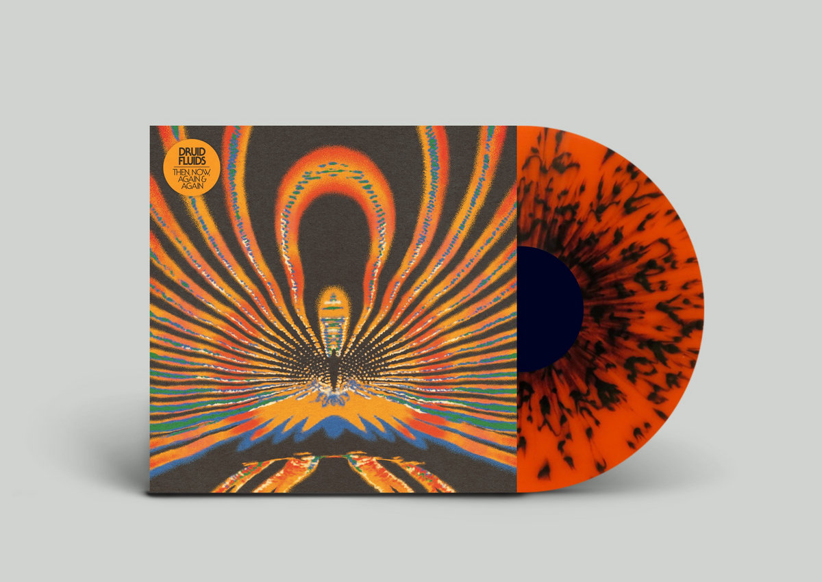 Druid Fluids - Then Now Again And Again | Druid Fluids | Time Room Records