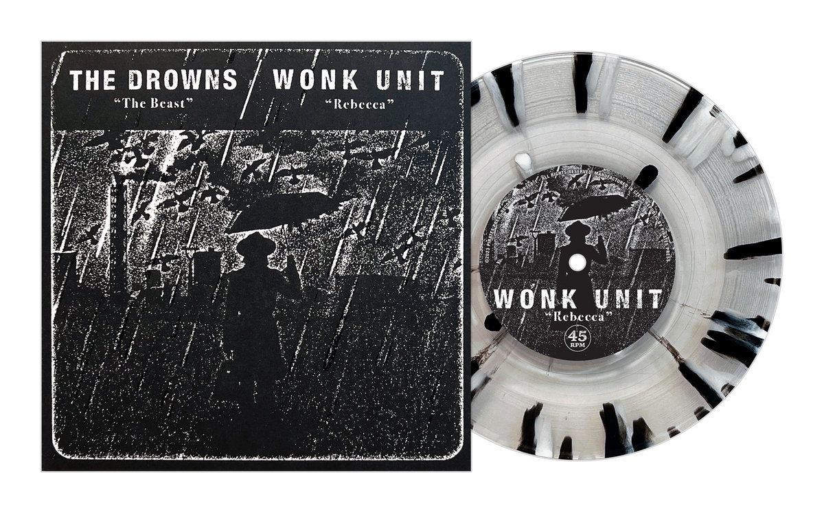 The Drowns / Wonk Unit Split | Wonk Unit