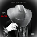 Love iS BLiND [Album] | Chico SUAVé