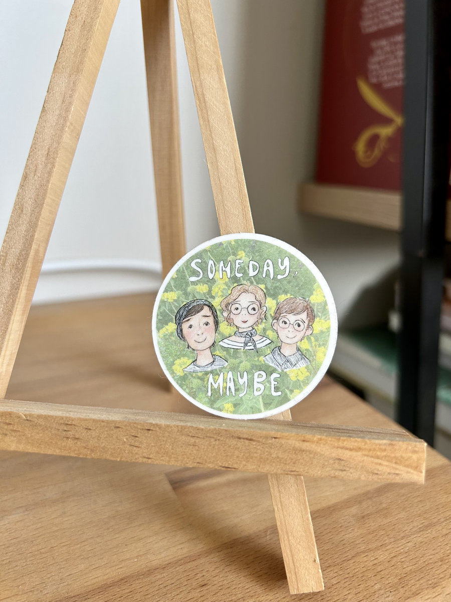 Now I Can Die Happy | someday, maybe