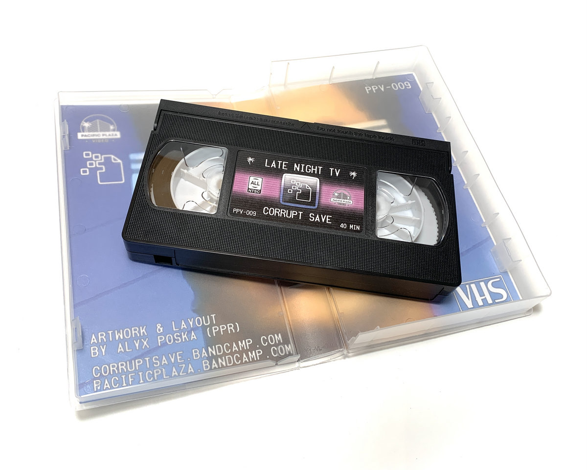 Late Night TV | Corrupt Save | Pacific Plaza Records