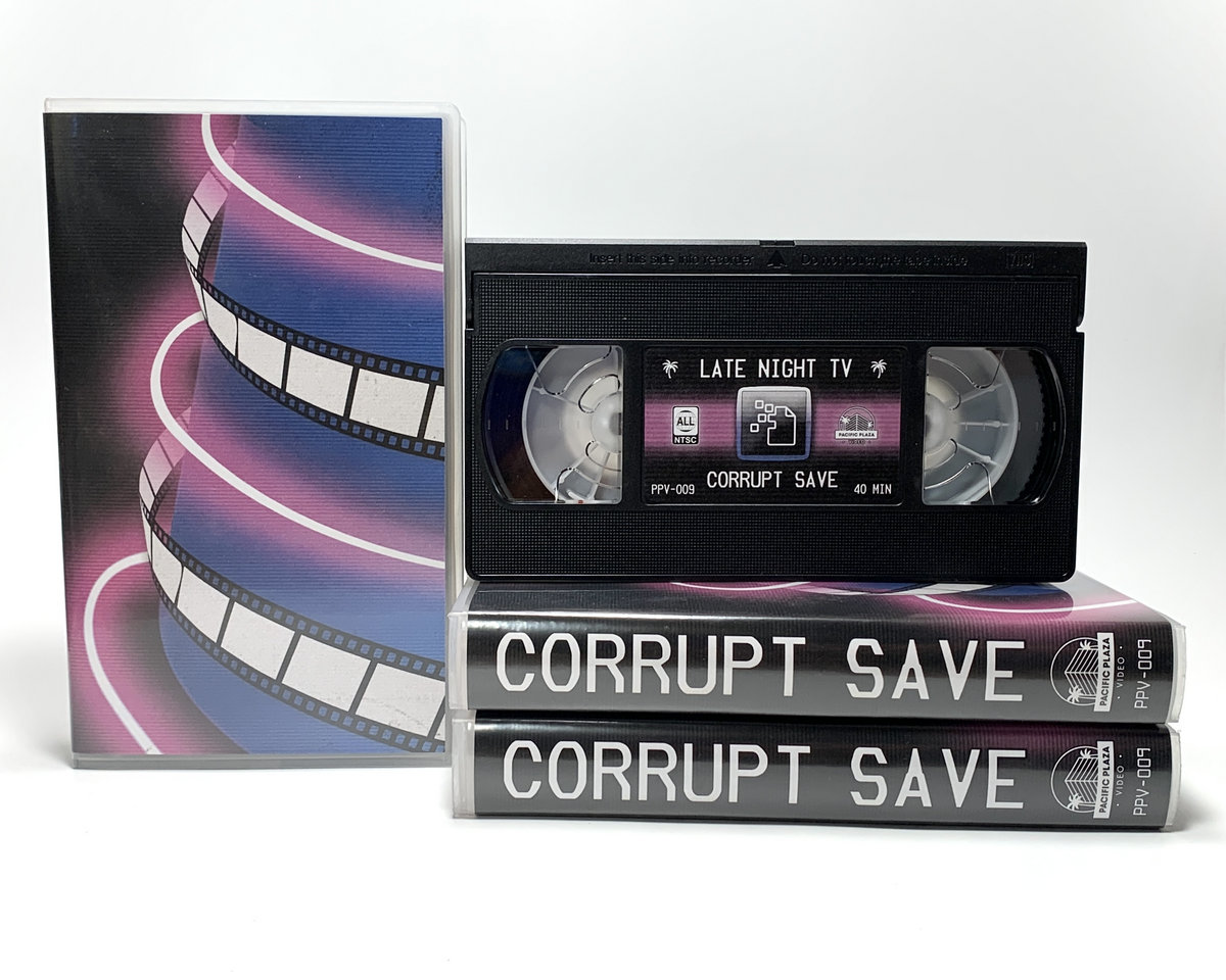 Late Night TV | Corrupt Save | Pacific Plaza Records