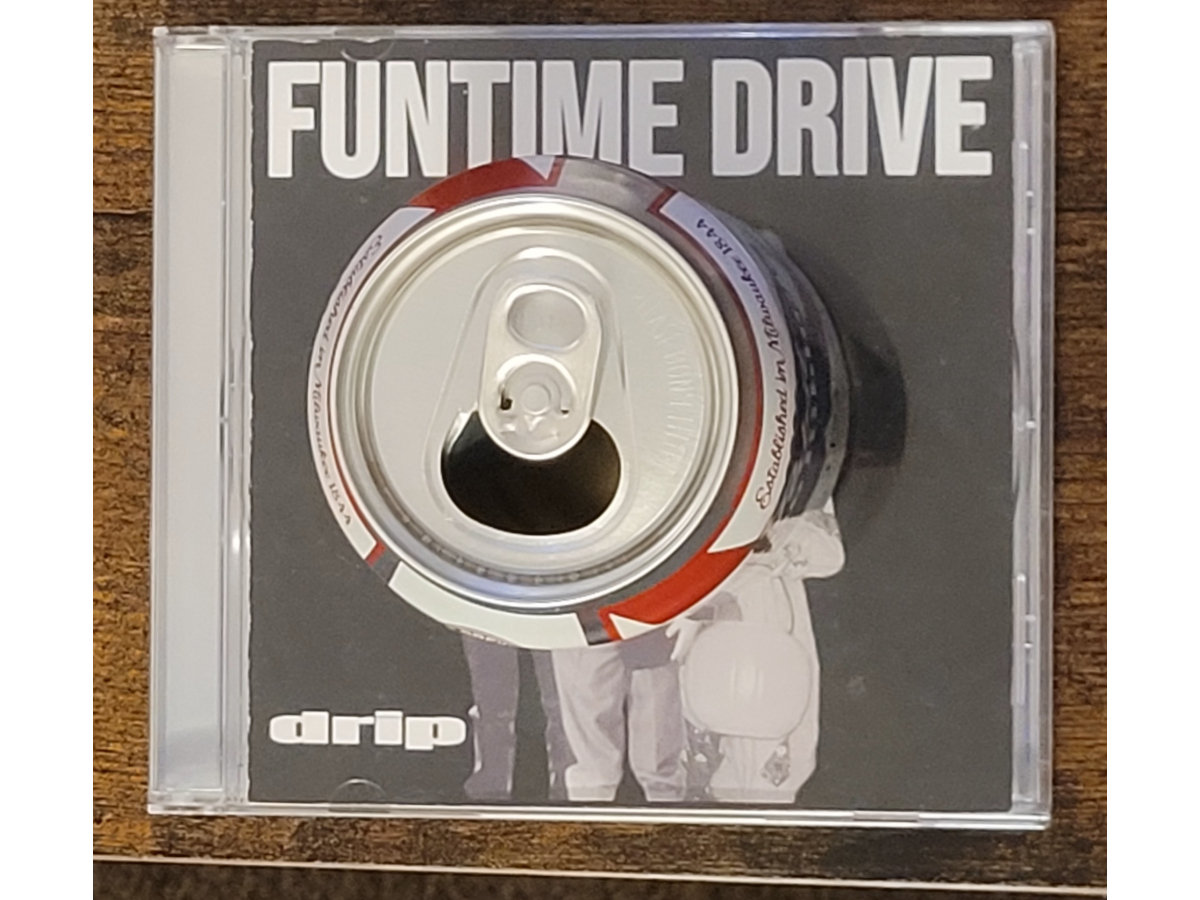 Drip (Demo) | Funtime Drive