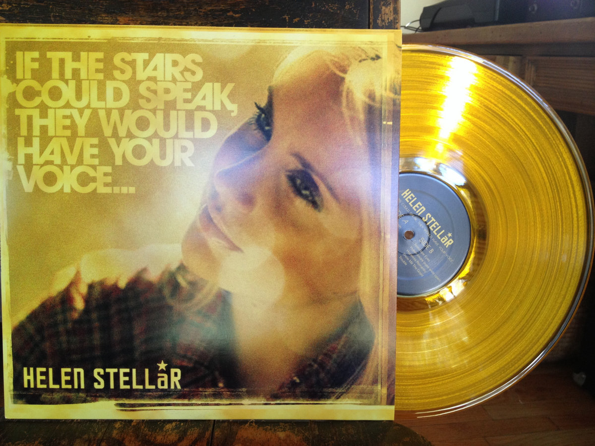 If The Stars Could Speak, They Would Have Your Voice | HELEN STELLaR