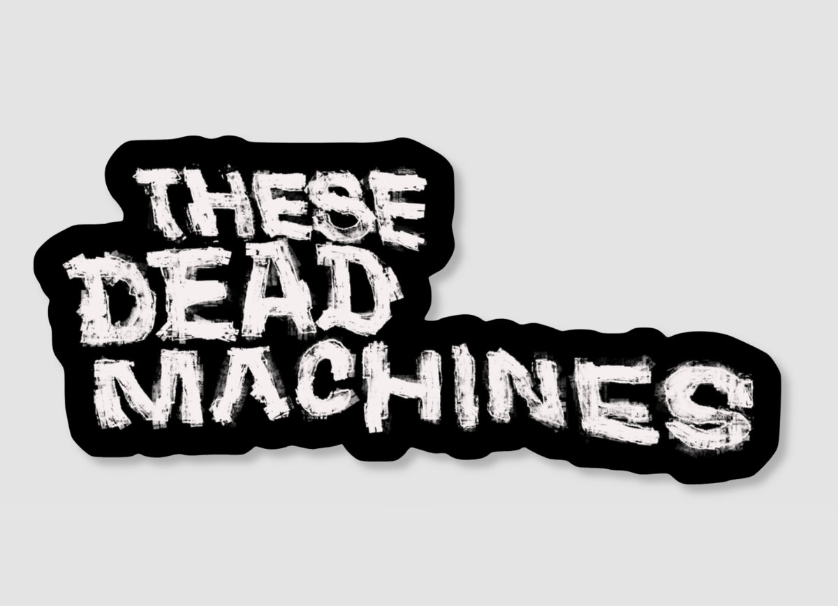 Logo stickers | These Dead Machines