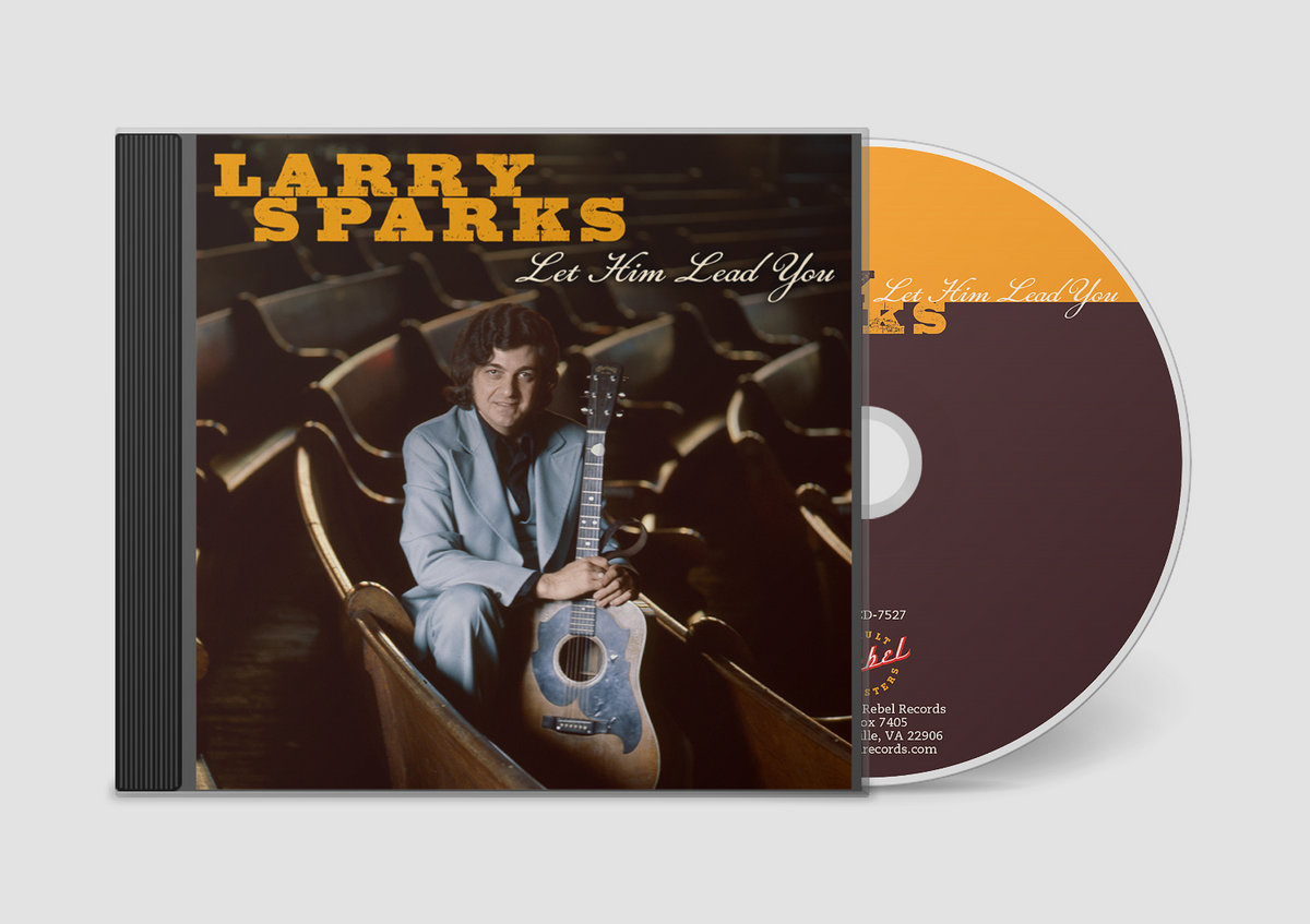 Let Him Lead You | Larry Sparks