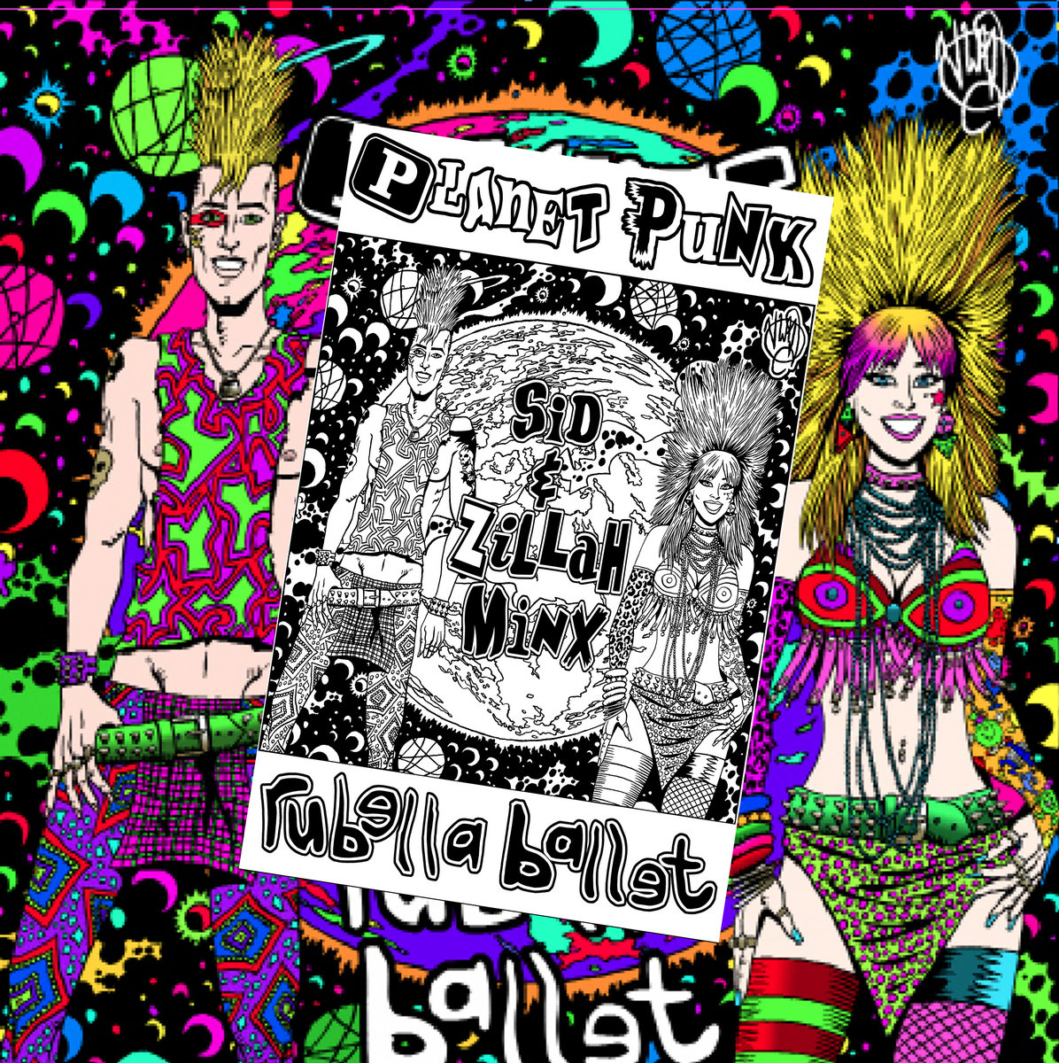 Planet Punk | Rubella Ballet