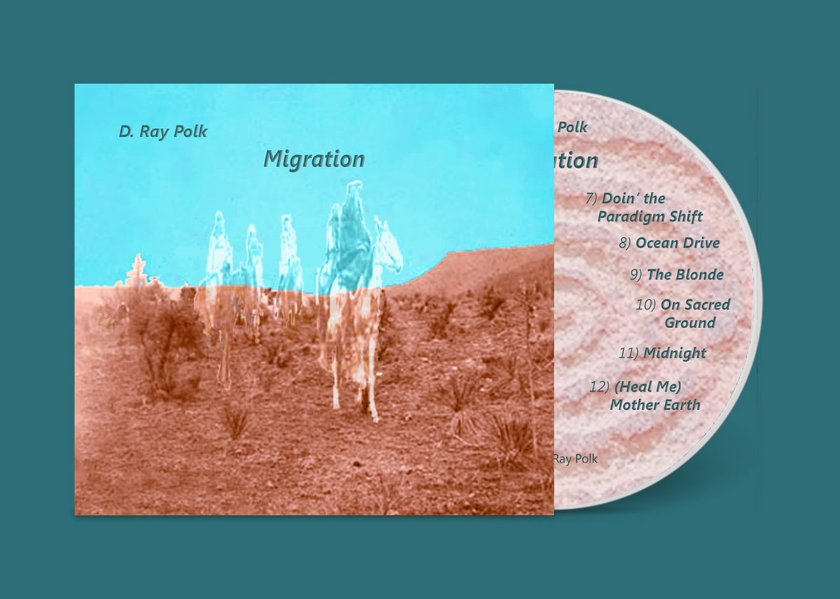 Migration (album) | D. Ray Polk