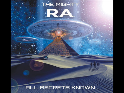 The Mighty Ra - All Secrets Known CD | whiteknightrecords