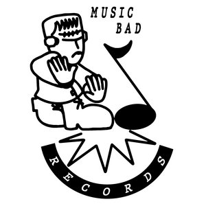 Music | MUSIC BAD RECORDS