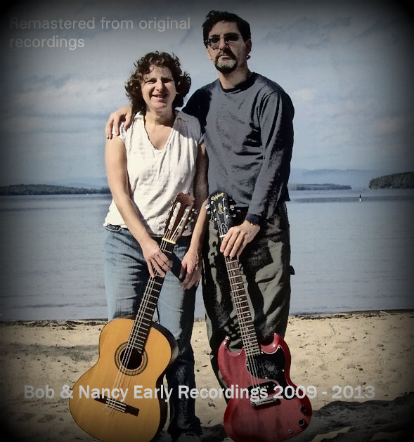Bob & Nancy Early Recordings | Bob Ruzzo