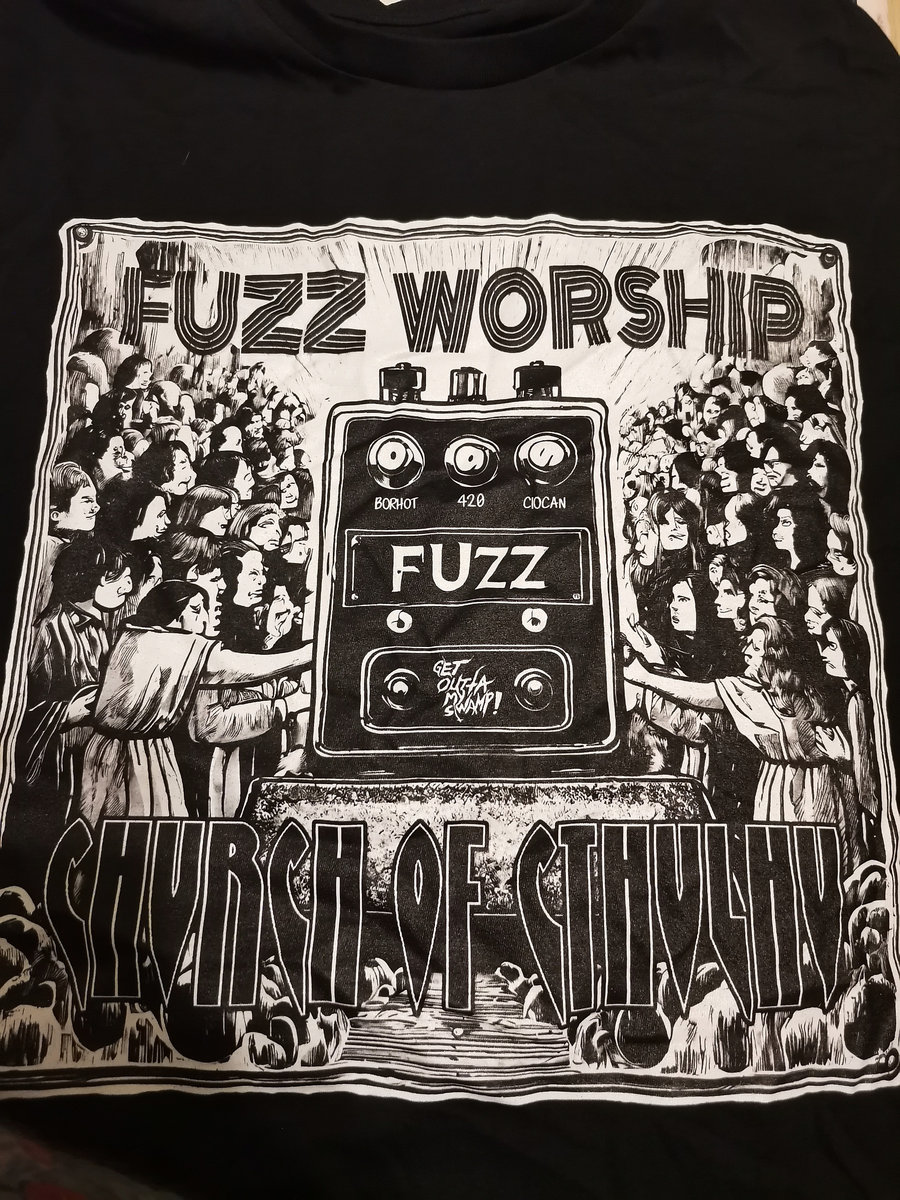 "Fuzz Worship" t-shirt | Church of Cthulhu
