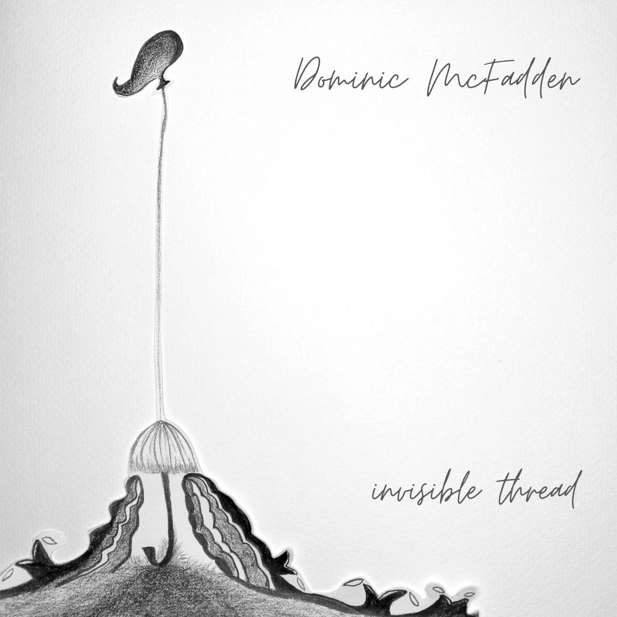 Invisible Thread | Dominic McFadden