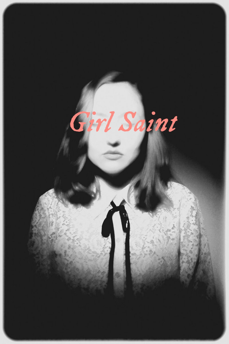 Girl Saint Album (Demos) | Girl Saint