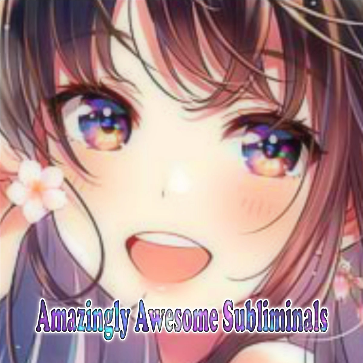 Audio | Amazingly Awesome Subliminals