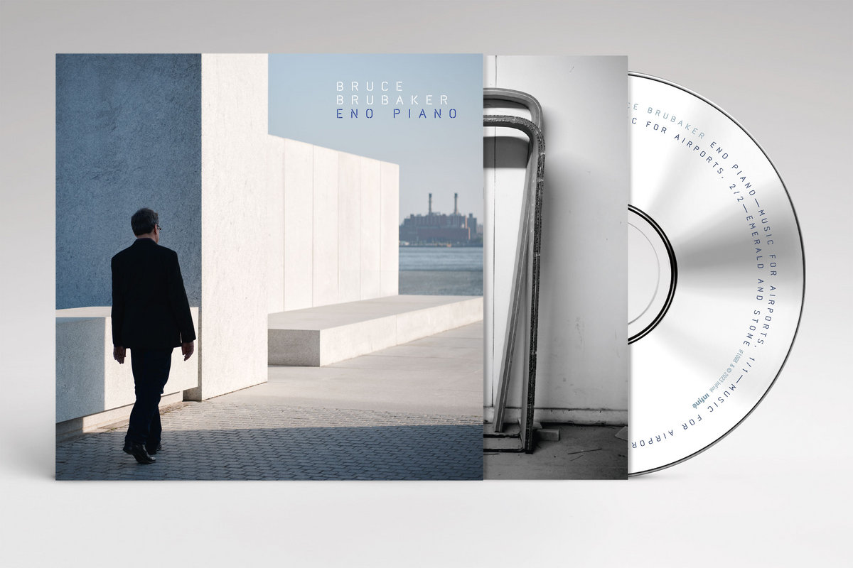 Eno Piano | Bruce Brubaker