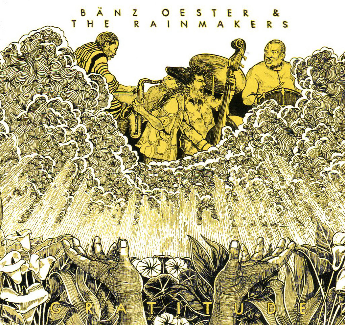 Gratitude | Bänz Öster and the Rainmakers