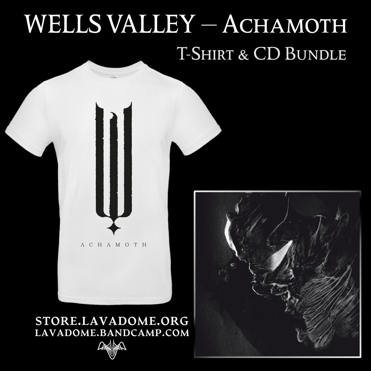 Achamoth | WELLS VALLEY | Lavadome productions
