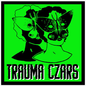 Music | Trauma Czars