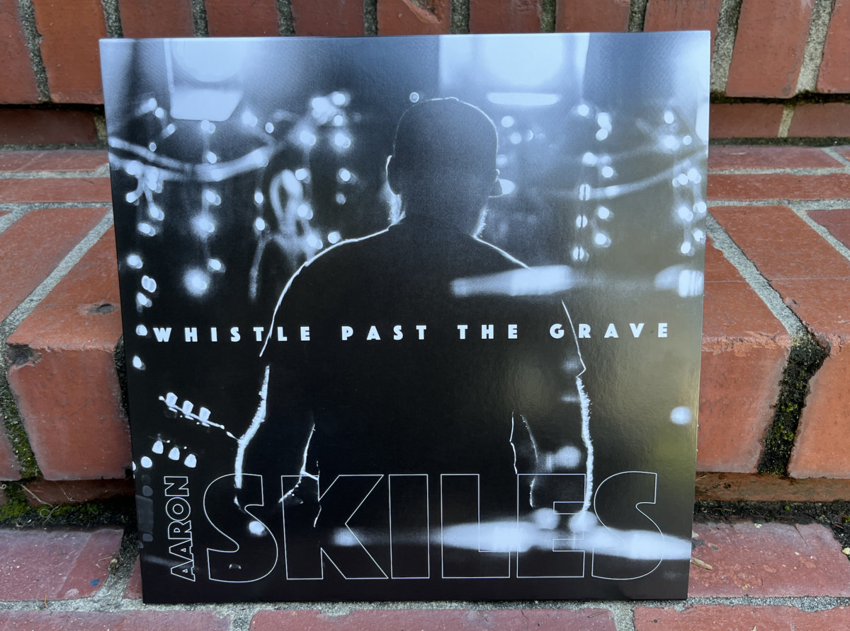 Whistle Past The Grave | Aaron Skiles | Aaron Skiles (Bourbon Therapy)