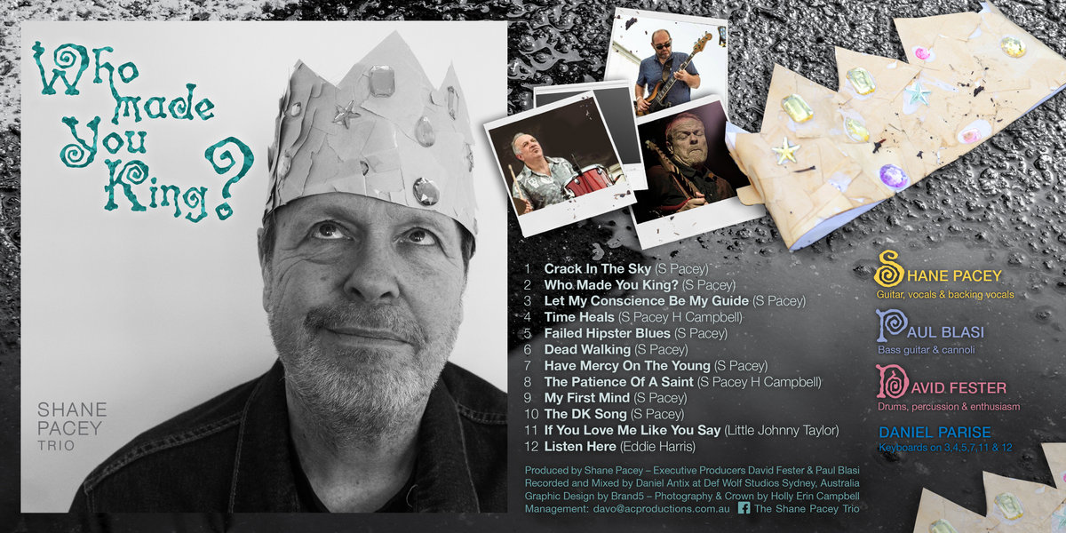 Who Made You King? | Shane Pacey Trio