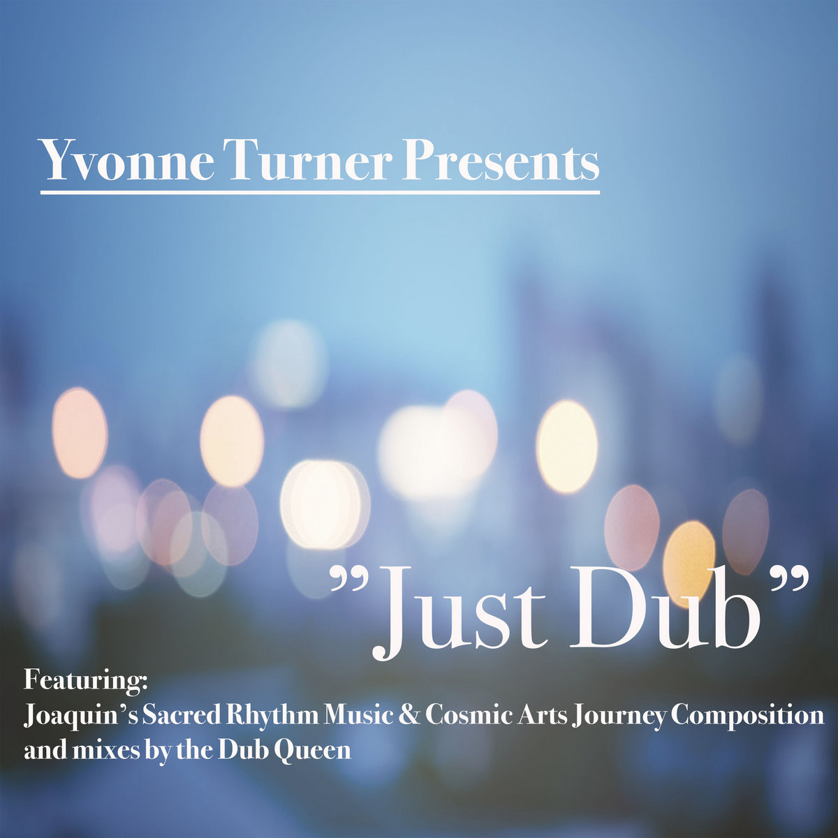 Just Us (EP) | YVONNE TURNER | Strong Enough Ent. - Music