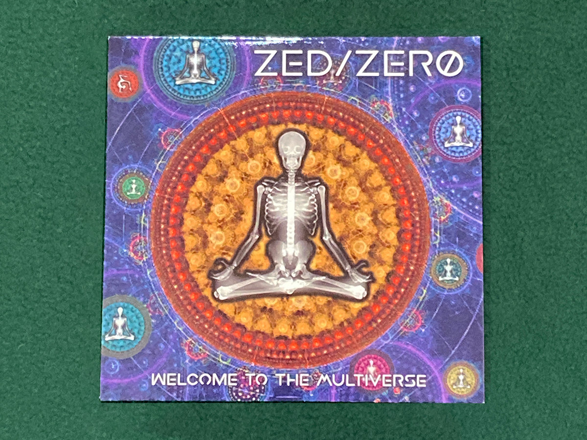 Welcome To The Multiverse | ZED/ZERO | Jeff Zero