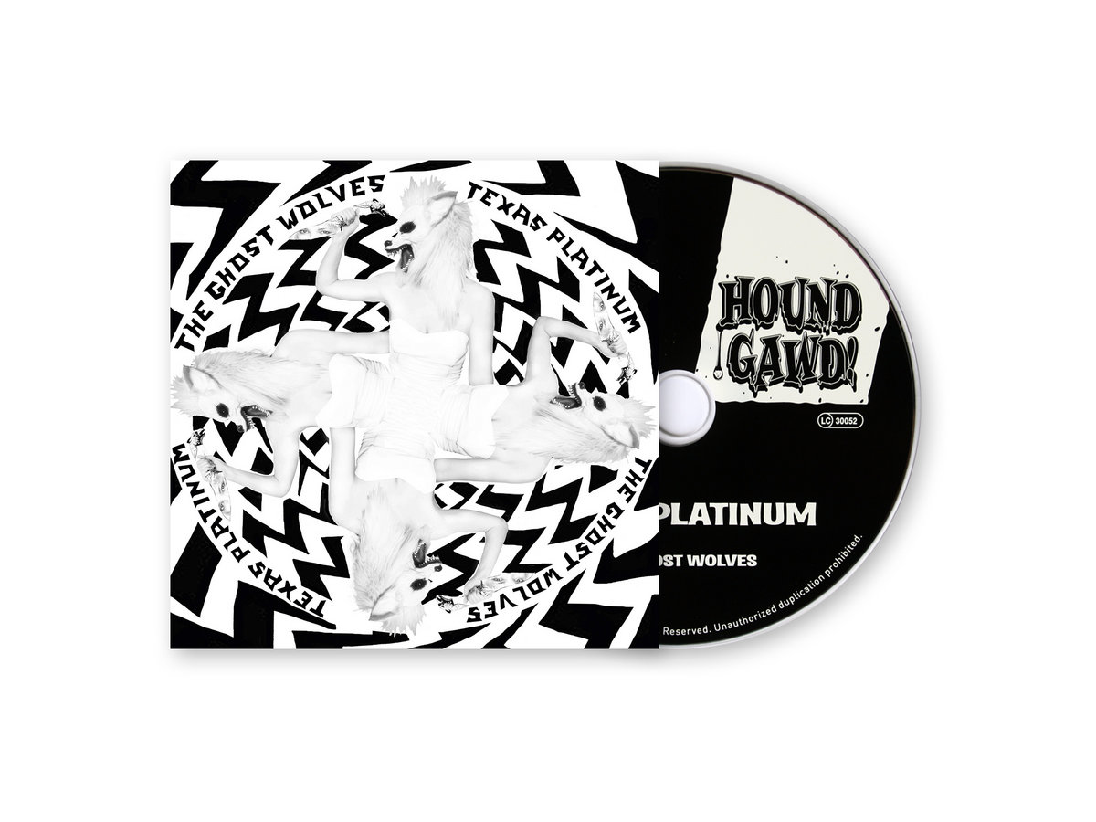 Texas Platinum | The Ghost Wolves | Hound Gawd! Records