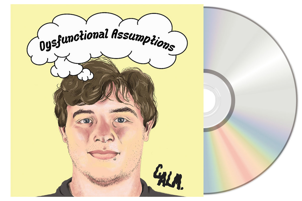 Dysfunctional Assumptions | Calm. | Sell The Heart Records