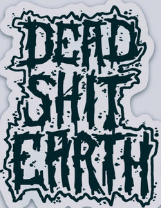 Music | Dead Shit Earth