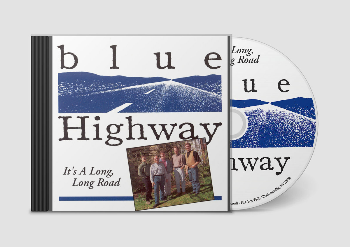 It's A Long, Long Road | Blue Highway
