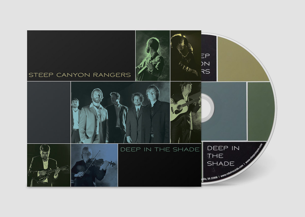Deep In The Shade | Steep Canyon Rangers