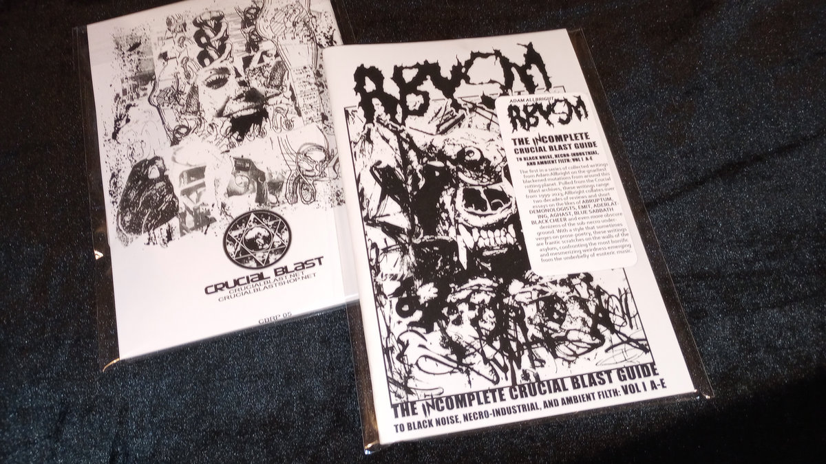 ABYSM: The Incomplete Crucial Blast Guide To Black Noise, Necro ...