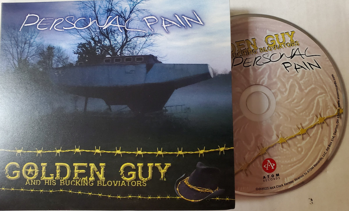 Personal Pain | Golden Guy And His Bucking Bloviators | Golden Guy