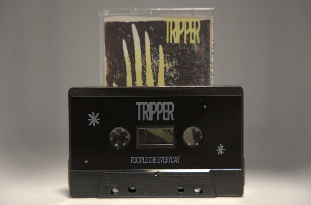 People Die Every Day Tripper