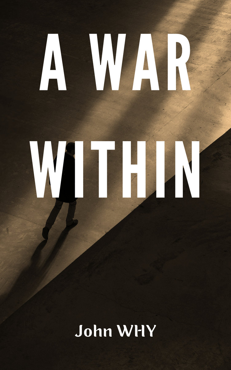 A War Within | John WHY
