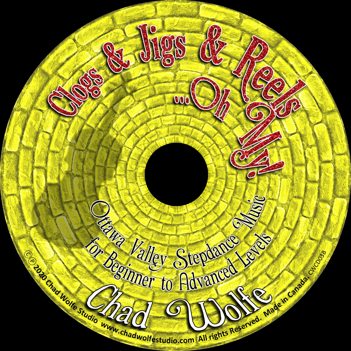 Clogs & Jigs & Reels ...Oh My! - Dancers' Version | Chad Wolfe