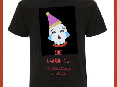 Die Laughing T-Shirt | Ketzalco