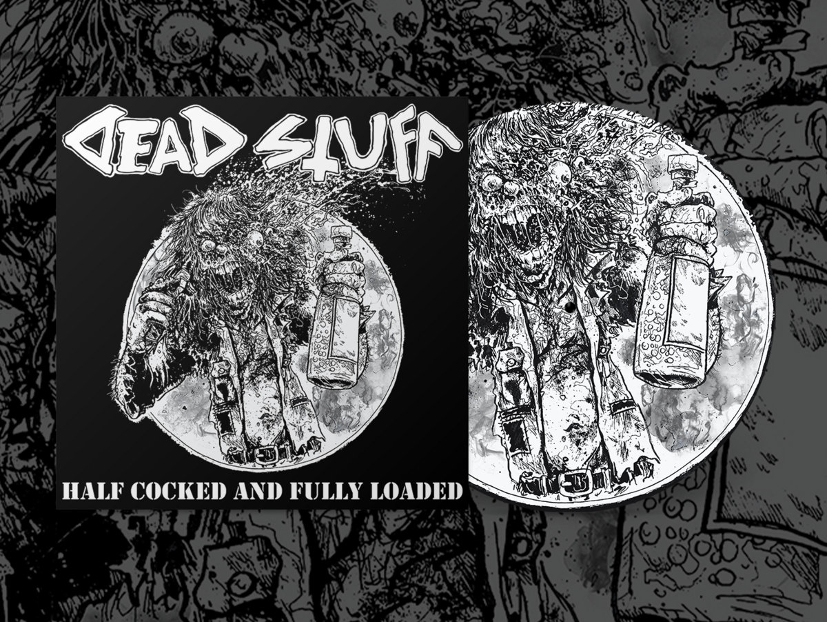 Half Cocked and Fully Loaded [HFY-001] | DEAD STUFF | HFY! Records