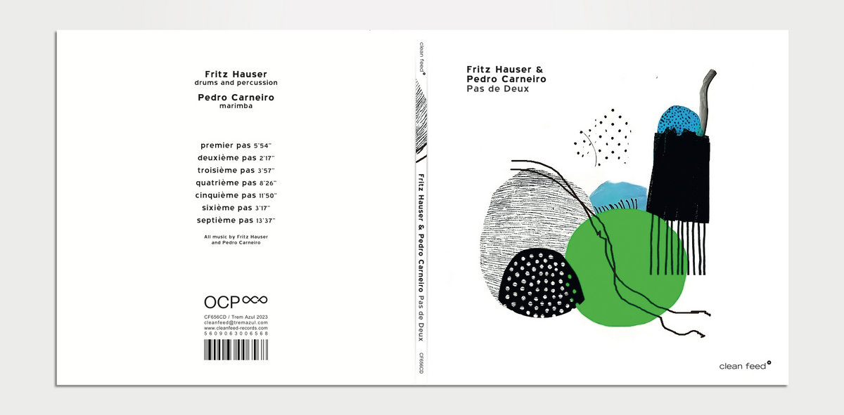 Pas de Deux | Fritz Hauser & Pedro Carneiro | Clean Feed