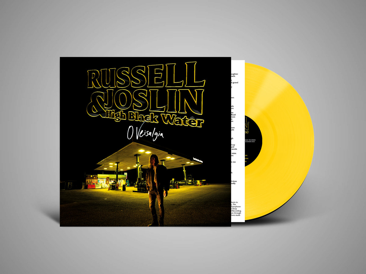 O Veisalgia | Russell Joslin & High Black Water | Russell Joslin
