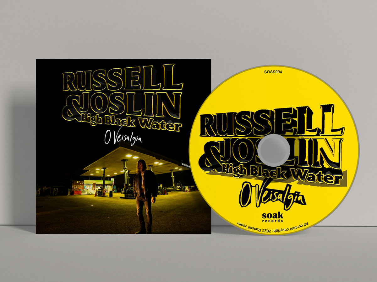 O Veisalgia | Russell Joslin & High Black Water | Russell Joslin