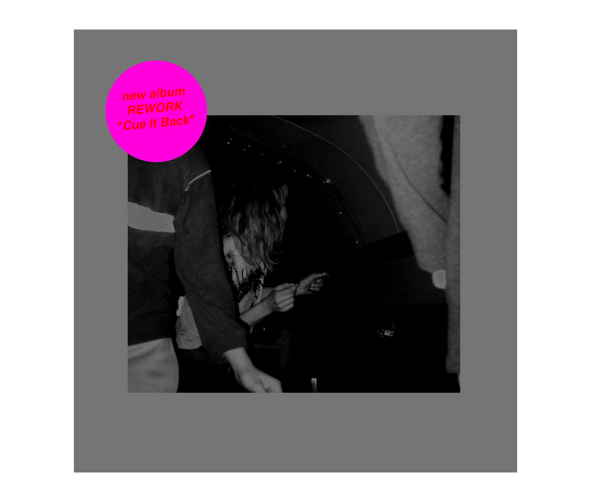 Rework - Cue It Back - exlove records | Rework
