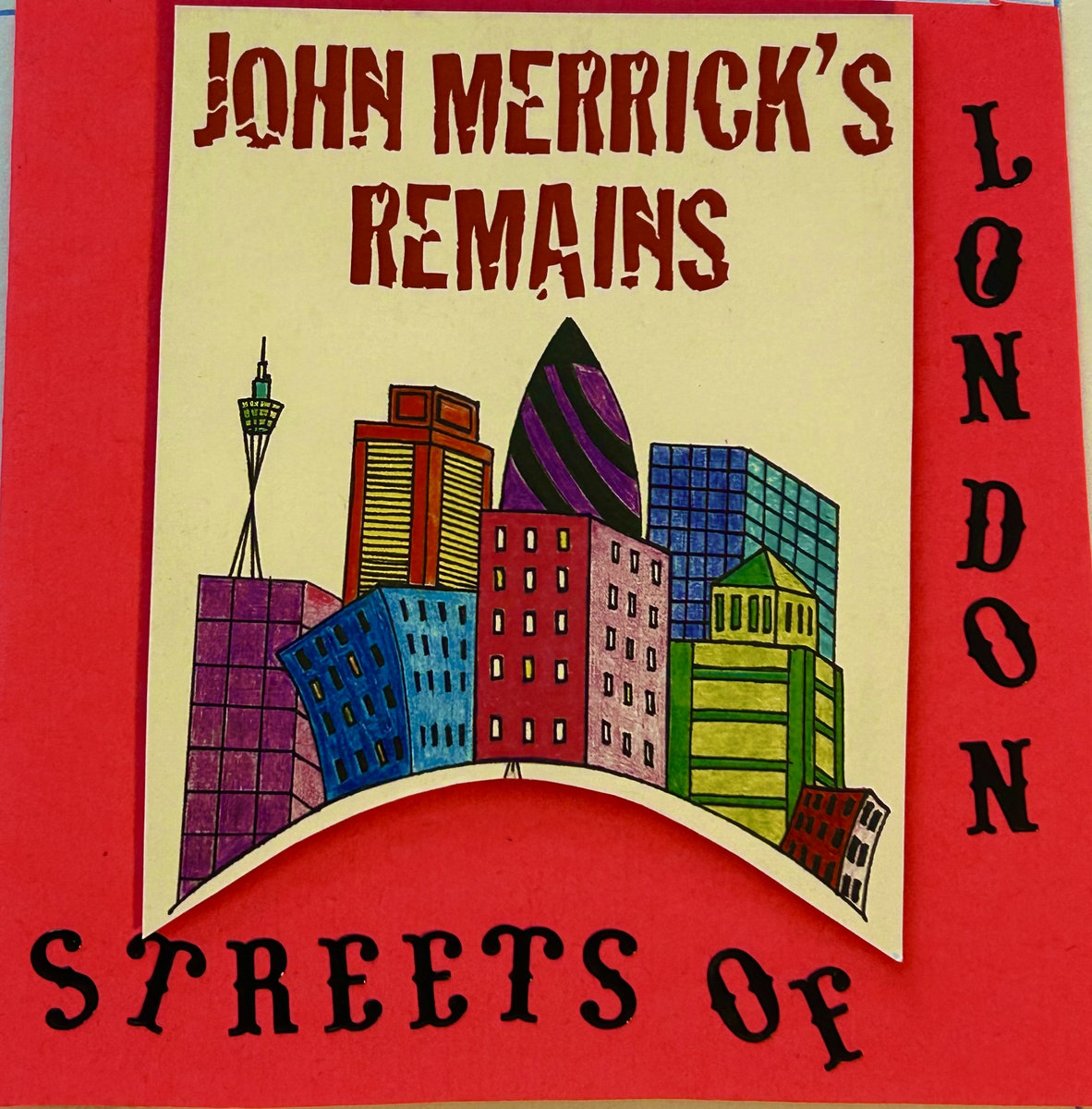 Streets Of London ep | John Merrick`s Remains
