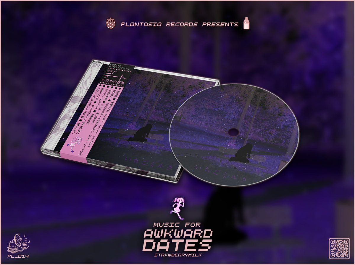 Music for Awkward Dates | strxwberrymilk | Plantasia Records